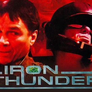 Iron Thunder - Rotten Tomatoes