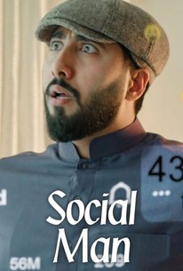 Social Man | Rotten Tomatoes