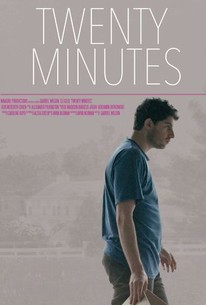 Twenty Minutes | Rotten Tomatoes