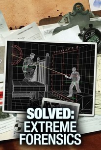 Extreme Forensics: Season 2, Episode 9 | Rotten Tomatoes