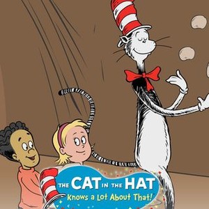 The Cat in the Hat Knows a Lot About That! - Rotten Tomatoes