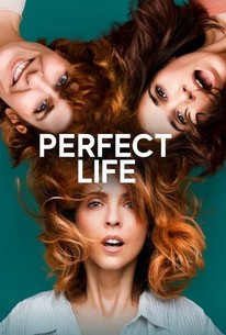 Perfect Life: Season 1 | Rotten Tomatoes