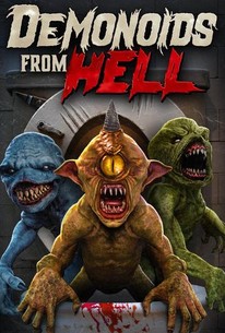 Demonoids From Hell | Rotten Tomatoes
