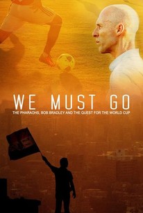 We Must Go | Rotten Tomatoes