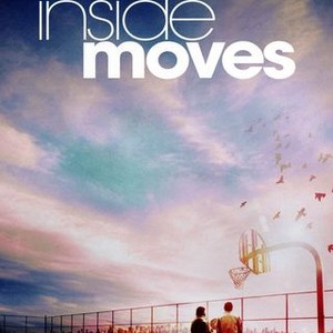 Inside Moves (1980) - Rotten Tomatoes