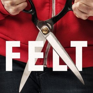 Felt - Rotten Tomatoes