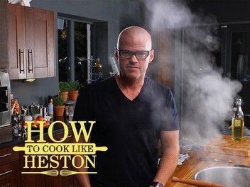 how to cook like heston s1