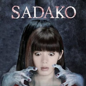 Sadako - Rotten Tomatoes