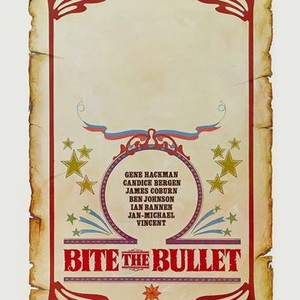 Bite the Bullet - Rotten Tomatoes