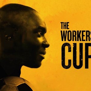 The Workers Cup - Rotten Tomatoes