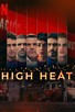 High Heat: Season 1 | Rotten Tomatoes