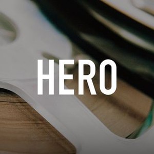 Hero - Rotten Tomatoes