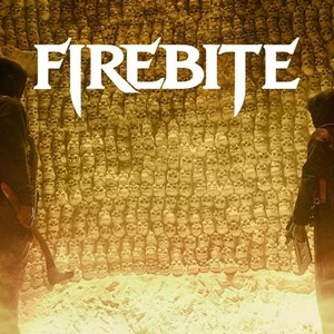 Firebite - Rotten Tomatoes