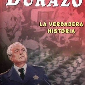 Durazo, la verdadera historia - Rotten Tomatoes