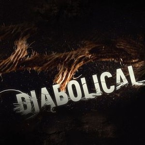 Diabolical - Rotten Tomatoes