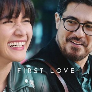 First Love - Rotten Tomatoes