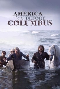 America Before Columbus | Rotten Tomatoes