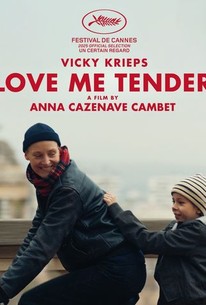 Love Me Tender | Audience Reviews | Rotten Tomatoes