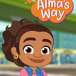 Alma's Way: Season 1, Episode 7 - Rotten Tomatoes