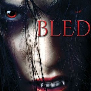 Bled - Rotten Tomatoes