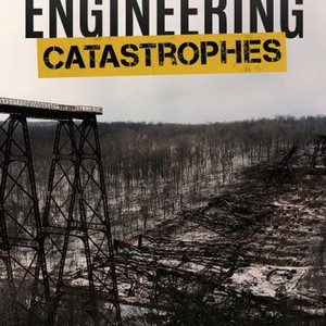 Engineering Catastrophes - Rotten Tomatoes