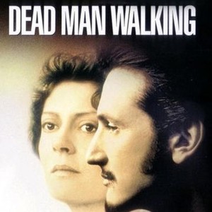 Dead Man Walking - Rotten Tomatoes