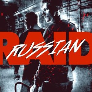 Russian Raid - Rotten Tomatoes