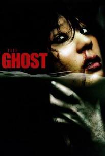 The Ghost (2004) | Rotten Tomatoes