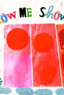 Show Me Show Me - Season 1 Episode 38 - Rotten Tomatoes