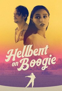 Hellbent on Boogie - Movie Reviews | Rotten Tomatoes