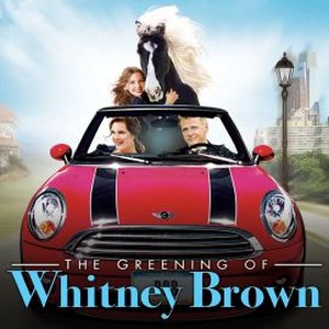 The Greening of Whitney Brown - Rotten Tomatoes
