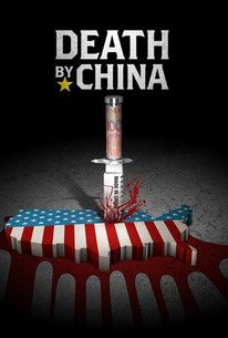 Death by China | Rotten Tomatoes