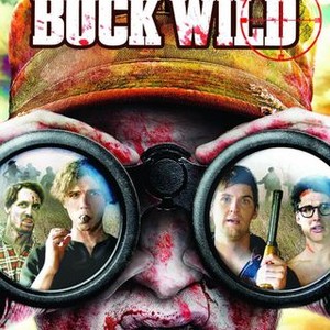 Buck Wild - Rotten Tomatoes