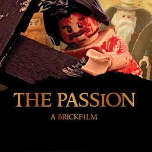 The Passion A Brickfilm