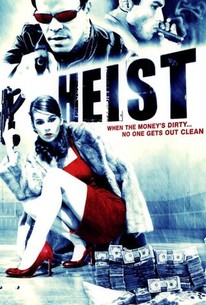 Heist | Rotten Tomatoes