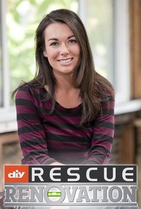 Rescue Renovation: Season 1 | Rotten Tomatoes