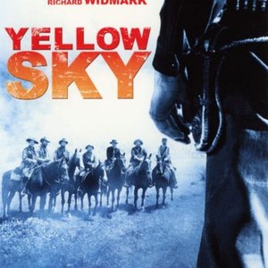 Yellow Sky - Rotten Tomatoes