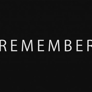 Remember - Rotten Tomatoes