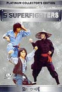 Five Superfighters (1978) - Rotten Tomatoes