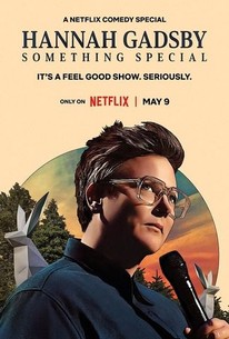 Hannah Gadsby: Something Special | Rotten Tomatoes