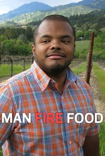 Man Fire Food: Season 2 | Rotten Tomatoes