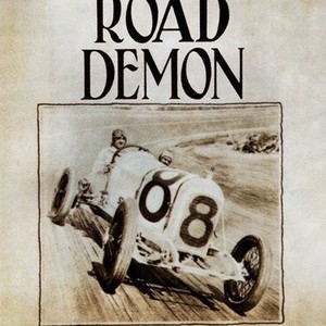 The Road Demon - Rotten Tomatoes