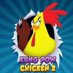 Kung Pow Chicken 2 - Rotten Tomatoes