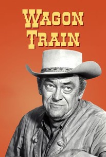 Wagon Train | Cast and Crew | Rotten Tomatoes