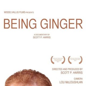 Being Ginger - Rotten Tomatoes