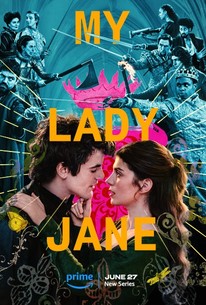 My Lady Jane | Rotten Tomatoes