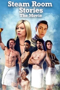 Steam Room Stories: The Movie! | Rotten Tomatoes