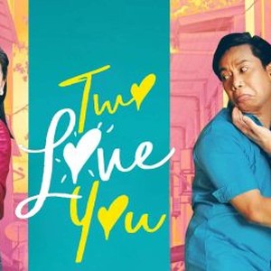 Two Love You - Rotten Tomatoes
