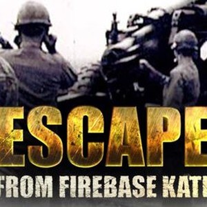 Escape From Firebase Kate - Rotten Tomatoes
