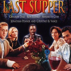 The Last Supper - Rotten Tomatoes